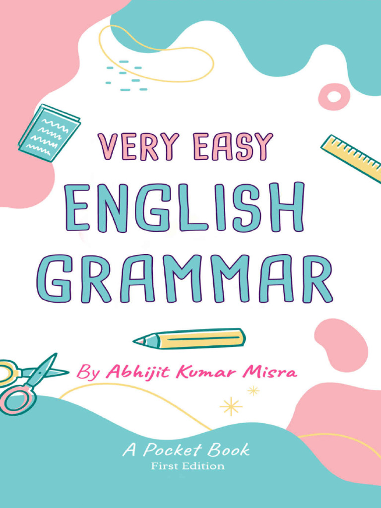 Very Easy English Grammar For Primary School Kids by Misra, Abhijit ...