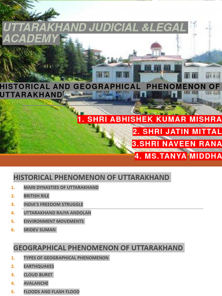 Historical and Geographical Phenomenon of Uttarakhand by Mr. Abhishek ... Historical and Geographical Phenomenon of Uttarakhand by Mr. Abhishek ...