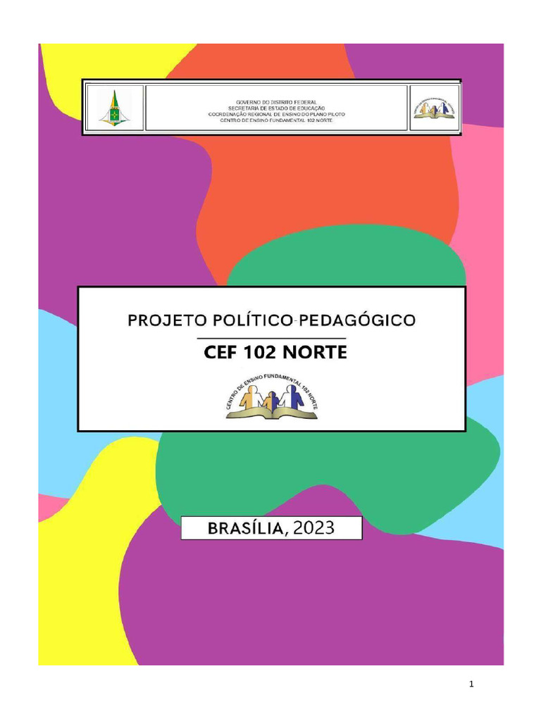 Ppp Cef 102 Norte Plano Piloto-1 | PDF | Pedagogia | Escolas