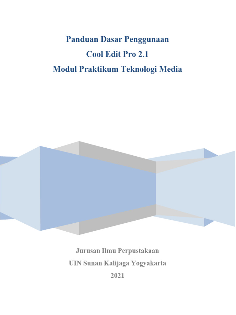 Panduan Dasar Penggunaan Cool Edit Pro 2.1 Modul Praktikum Teknologi Media | PDF