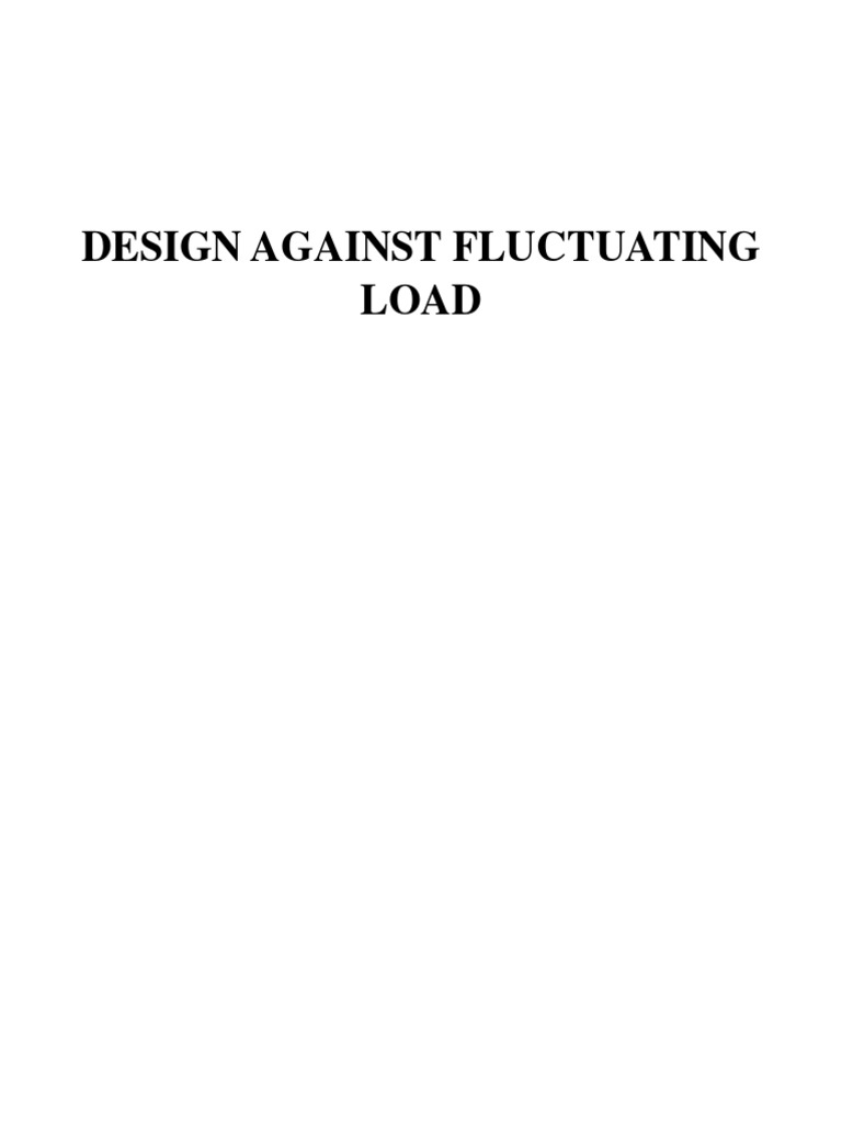 Design Against Fluctuating Load | PDF | Fracture | Fatigue (Material)