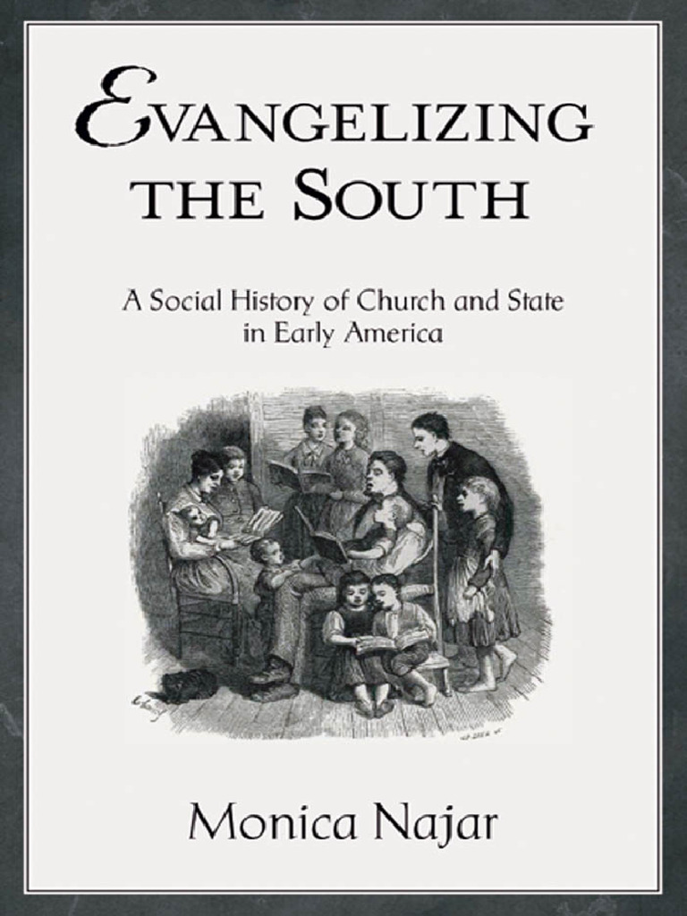 Monica Najar - Evangelizing The South - A Social History of Church and ...