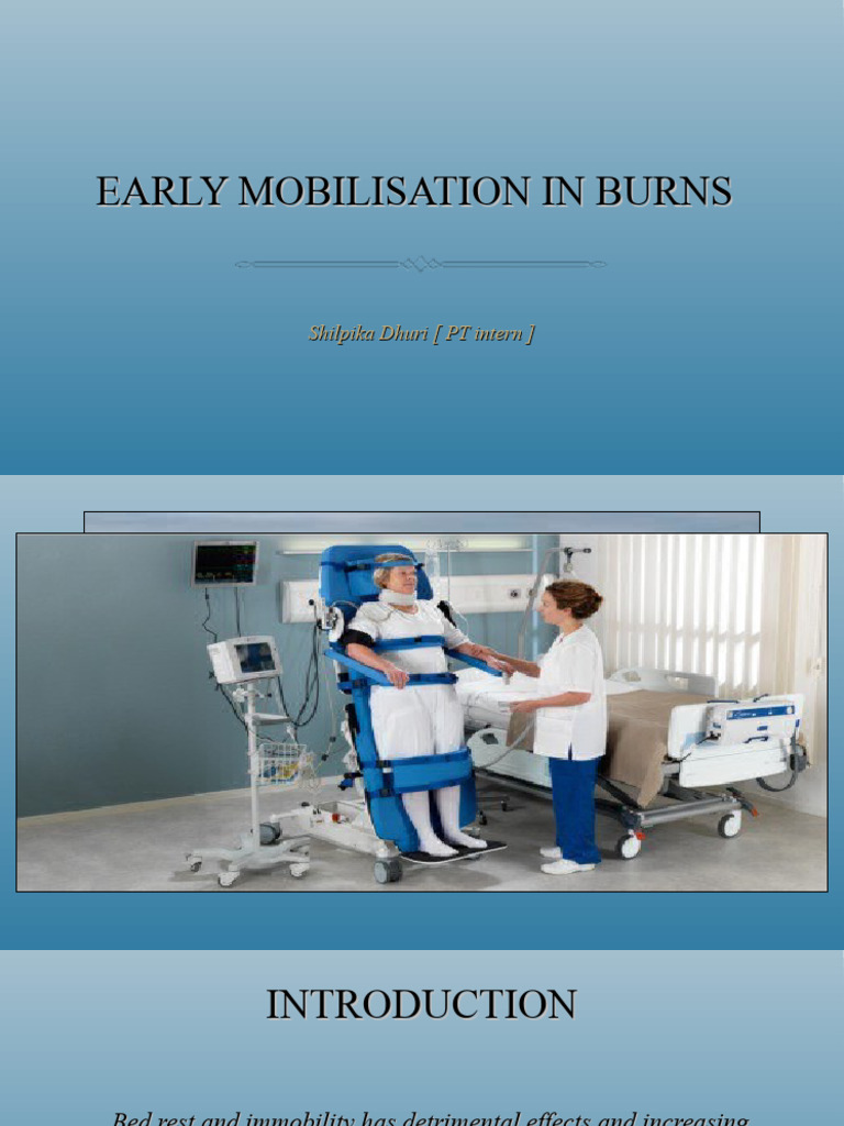 Early Mobilisation in Burns | PDF | Edema | Burn