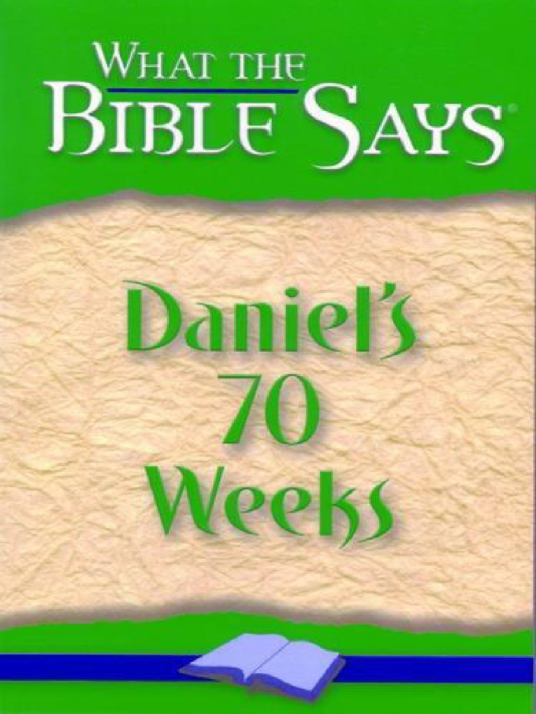 Finis Dake Lo Que Dice La Biblia 1 Las Setenta Semanas de Daniel | PDF ...