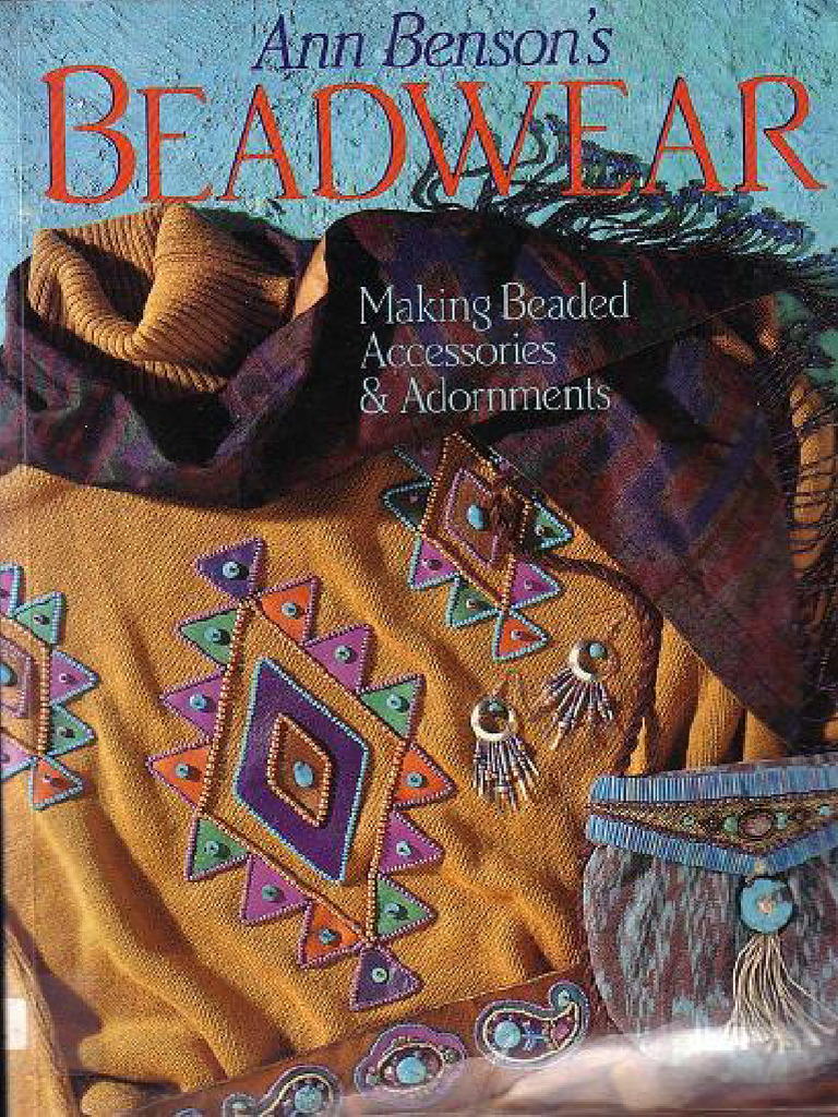 Ann Benson's Beadwear - Making Beaded Accessories & Adornments ...