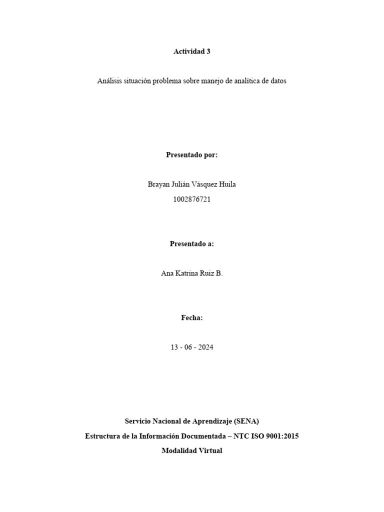 Tarea 3 - ANÁLISIS SITUACIÓN PROBLEMA SOBRE MANEJO DE ANALÍTICA DE DATOS - Brayan Julián Vásquez ...