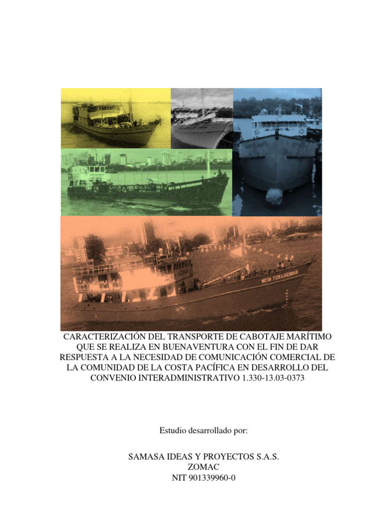 CARACTERIZACION FLOTA DE CABOTAJE QUE OPERA DESDE BUENAVENTURA PARA EL ...