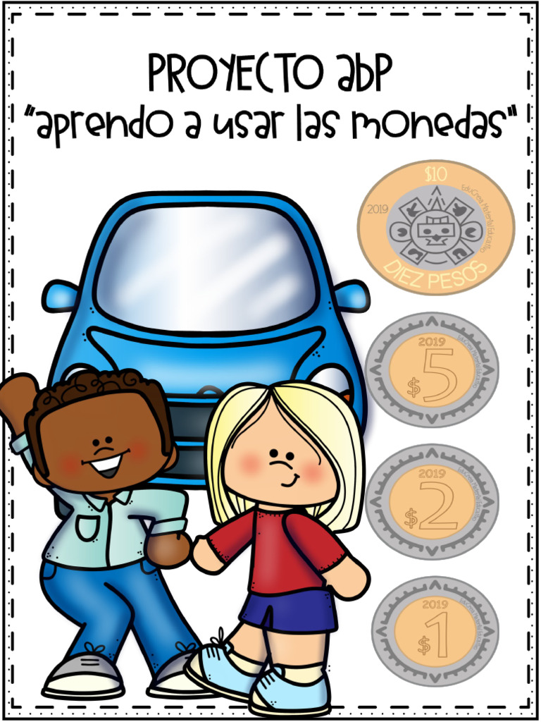 PROYECTO ABP APRENDO A USAR LAS MONEDAS | PDF | Educación de la primera ...