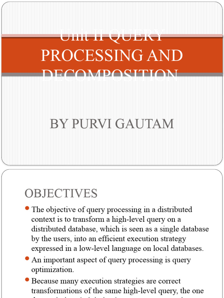 Unit II QUERY PROCESSING AND DECOMPOSITION | PDF | Mathematical Optimization | Databases