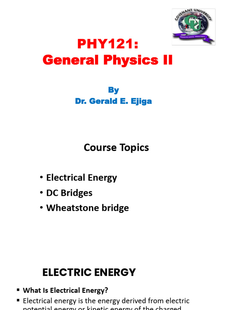 PHY 121 Lecture 5 | PDF | Electricity | Resistor