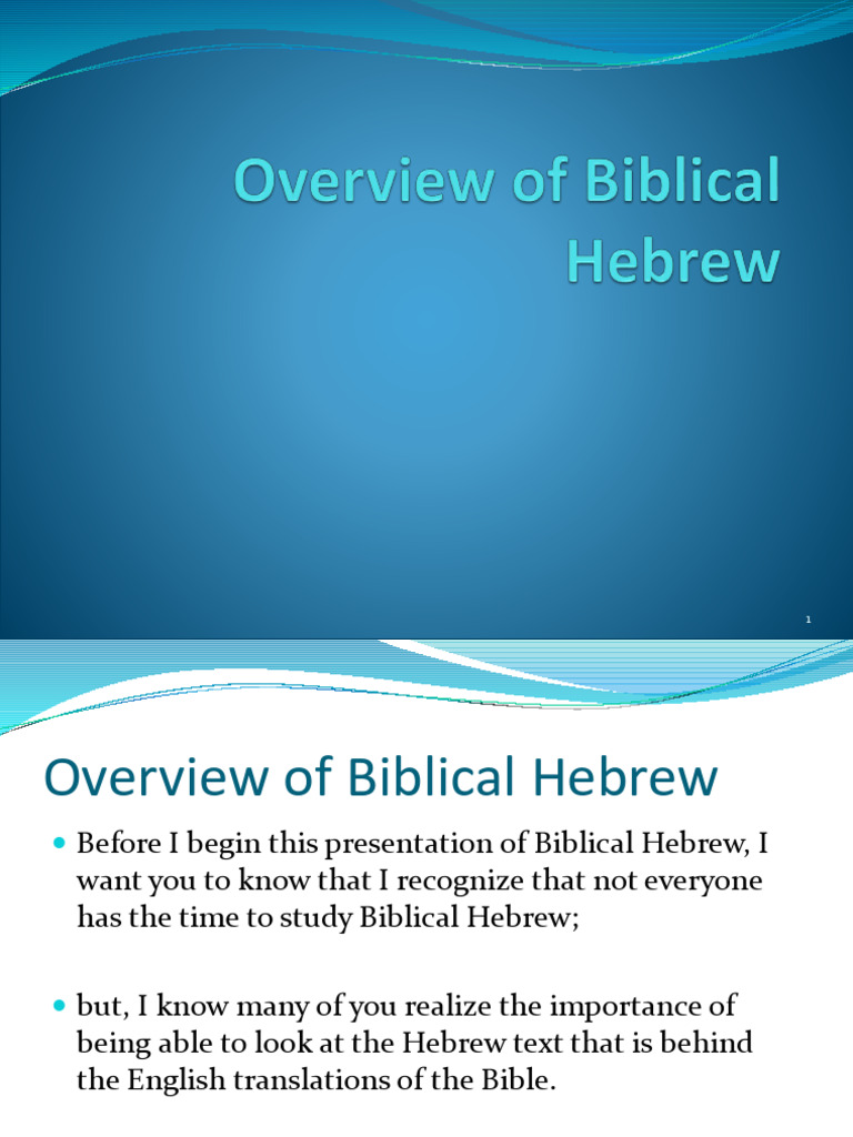 Overview of Biblical Hebrew | PDF | Language Mechanics | Semantic Units