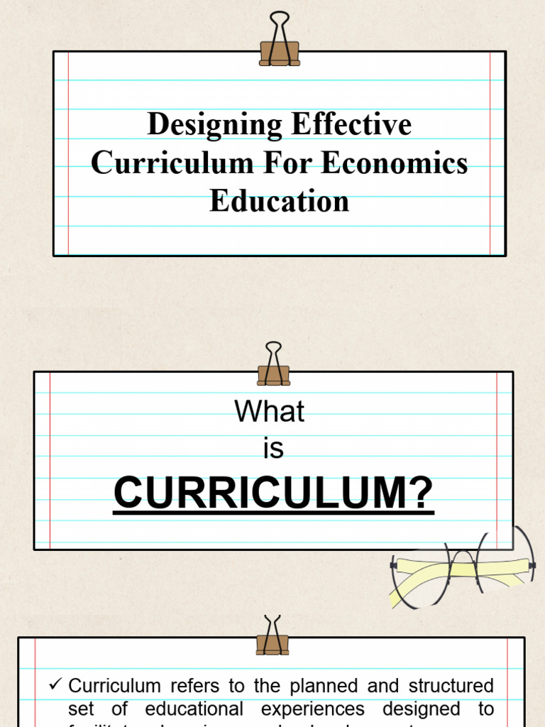 Effective Economics Curriculum Design | PDF | Curriculum | Learning
