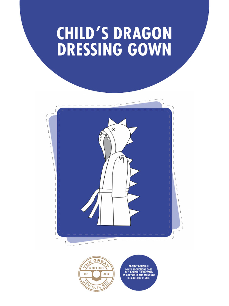 Dragon Dressing Gown (Pattern) - The Great British Sewing Bee | PDF ...