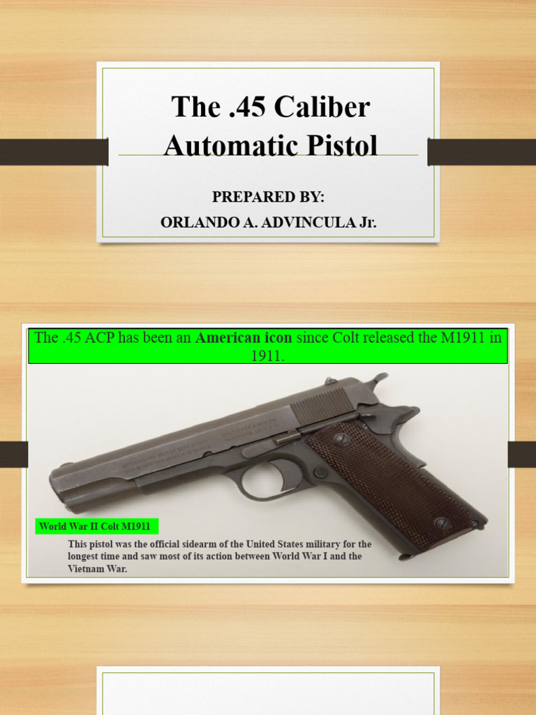 45 Caliber Automatic Pistol | PDF | Trigger (Firearms) | Cartridge (Firearms)