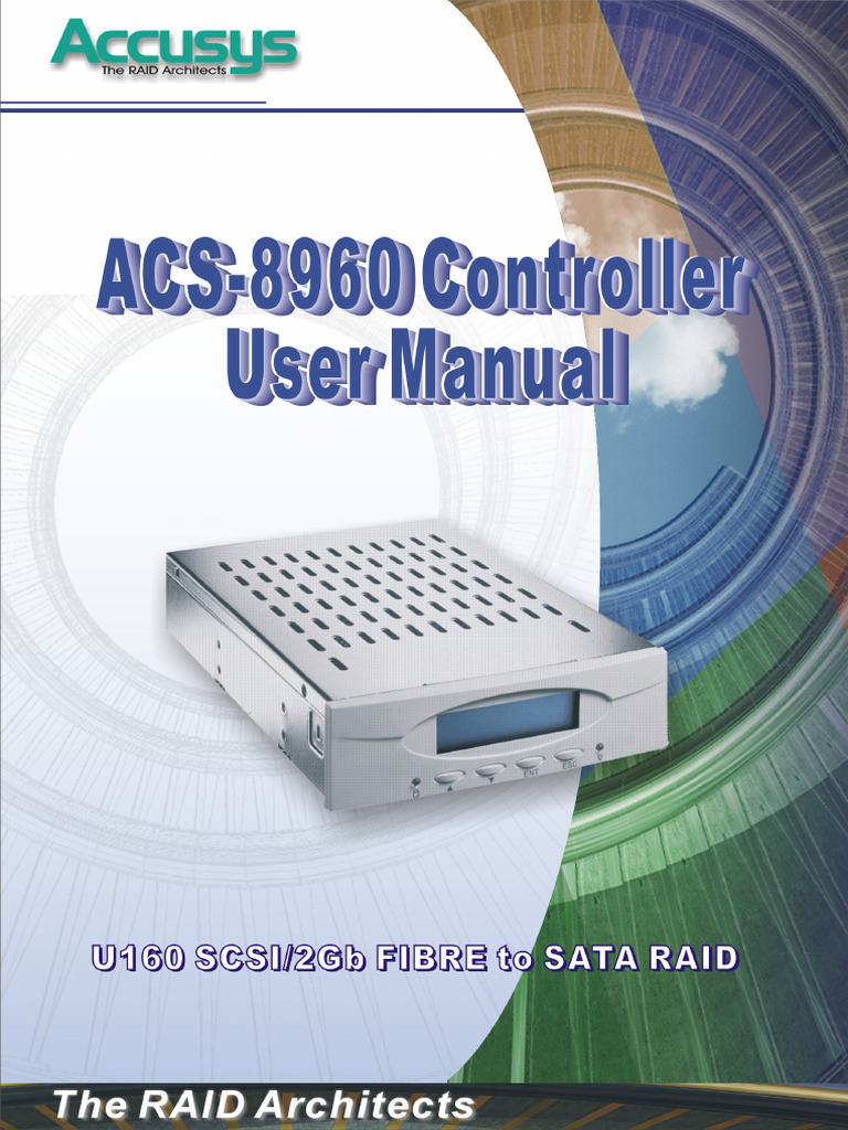 Accusys_ACS-8960_Fibre_to_SATA_RAID_User_Manual_2004 | Download Free PDF | Hard Disk Drive ...
