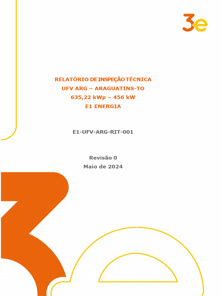 E1-UFV-ARG-RIT-001 - Relatório de Inspeção Técnica - UFV ARAGUATINS ... E1-UFV-ARG-RIT-001 - Relatório de Inspeção Técnica - UFV ARAGUATINS ...