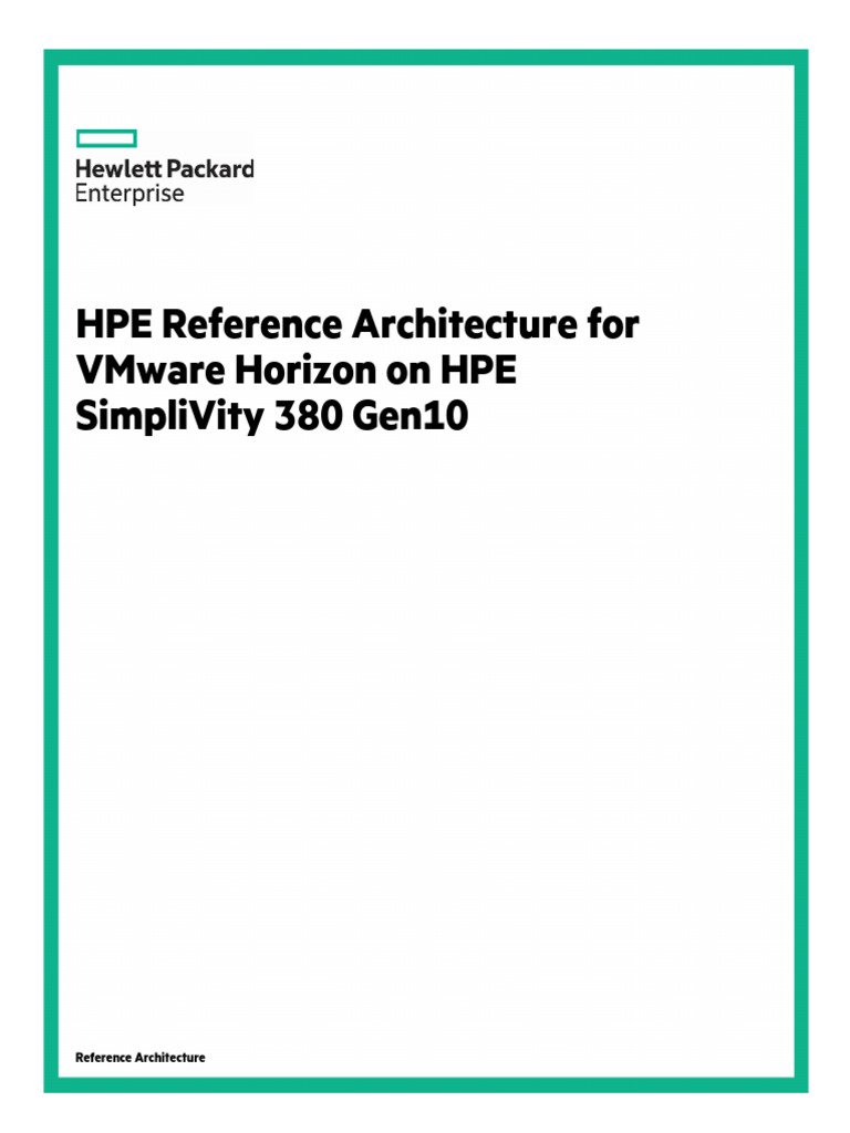 Hpe Reference Architecture For Vmware Horizon On Hpe Simplivity 380 Gen10 A00053300enw