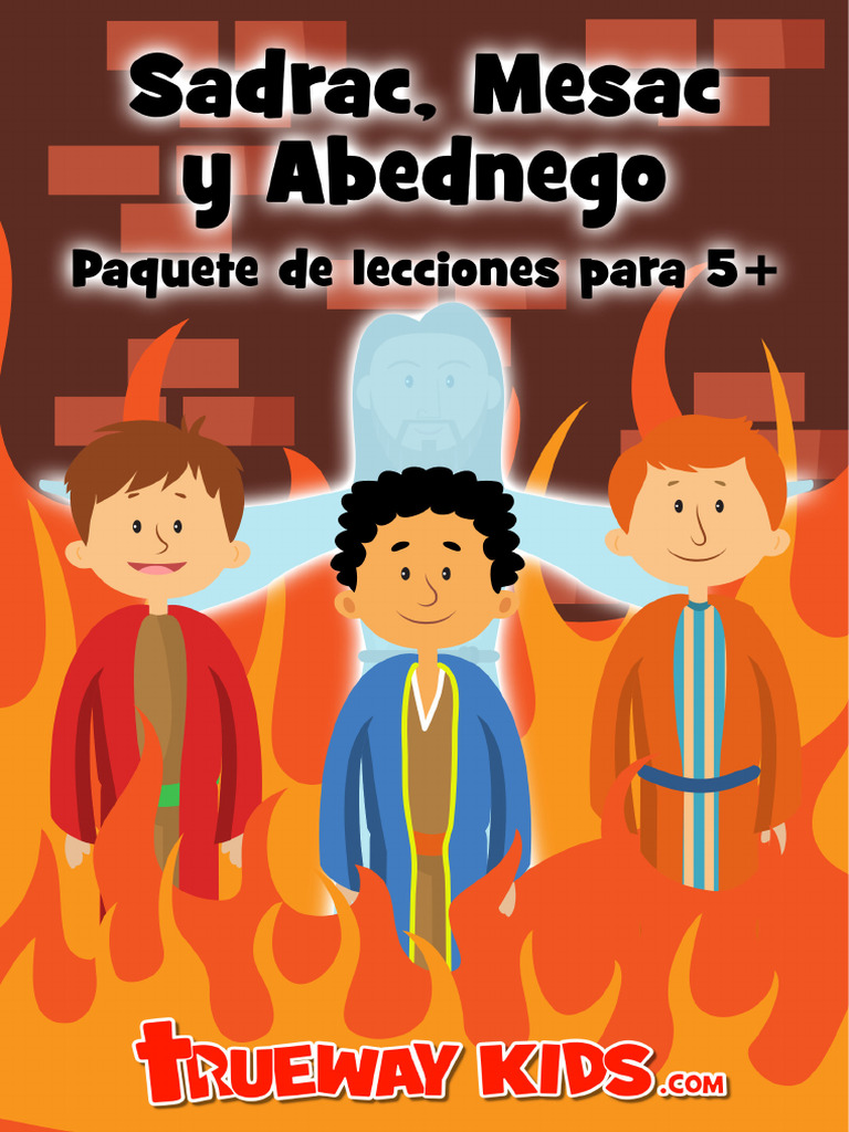 OT46 Sadrac, Mesac y Abednego 5+ | PDF