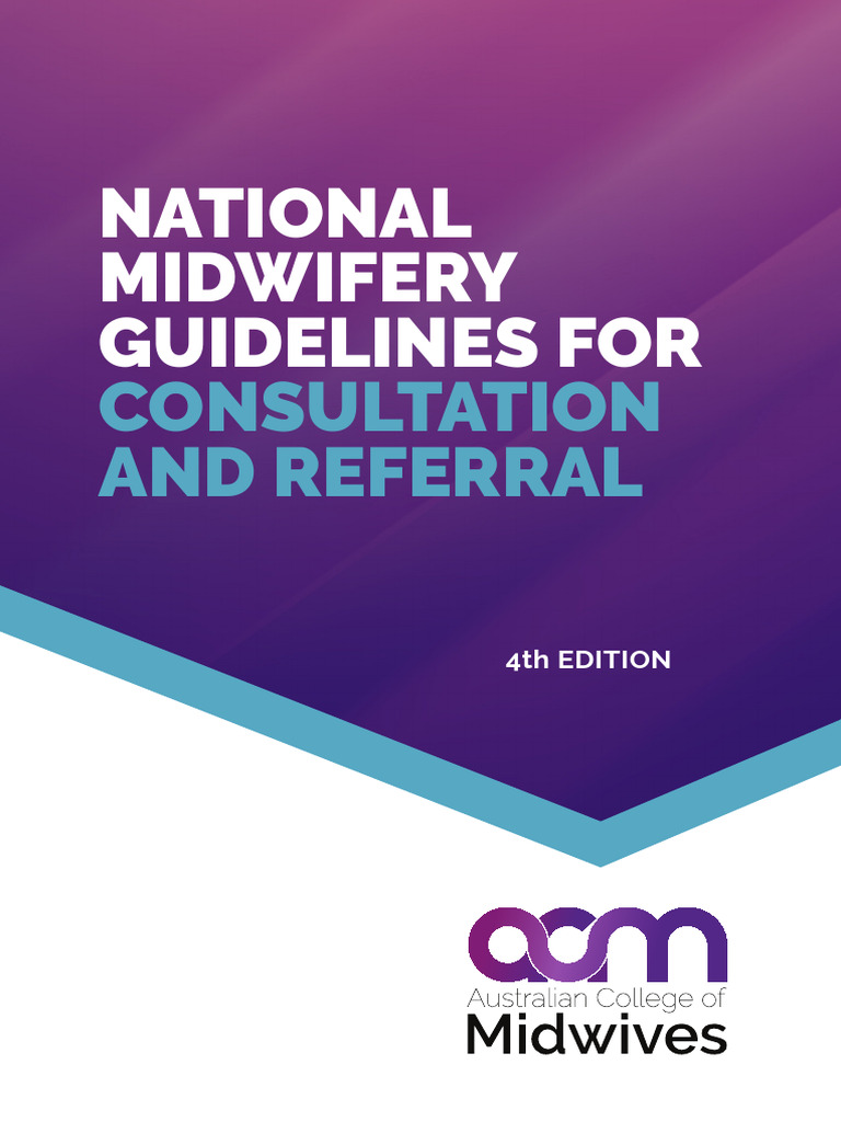National Midwifery Guidelines for Consultation and Referral 4th Edition ...