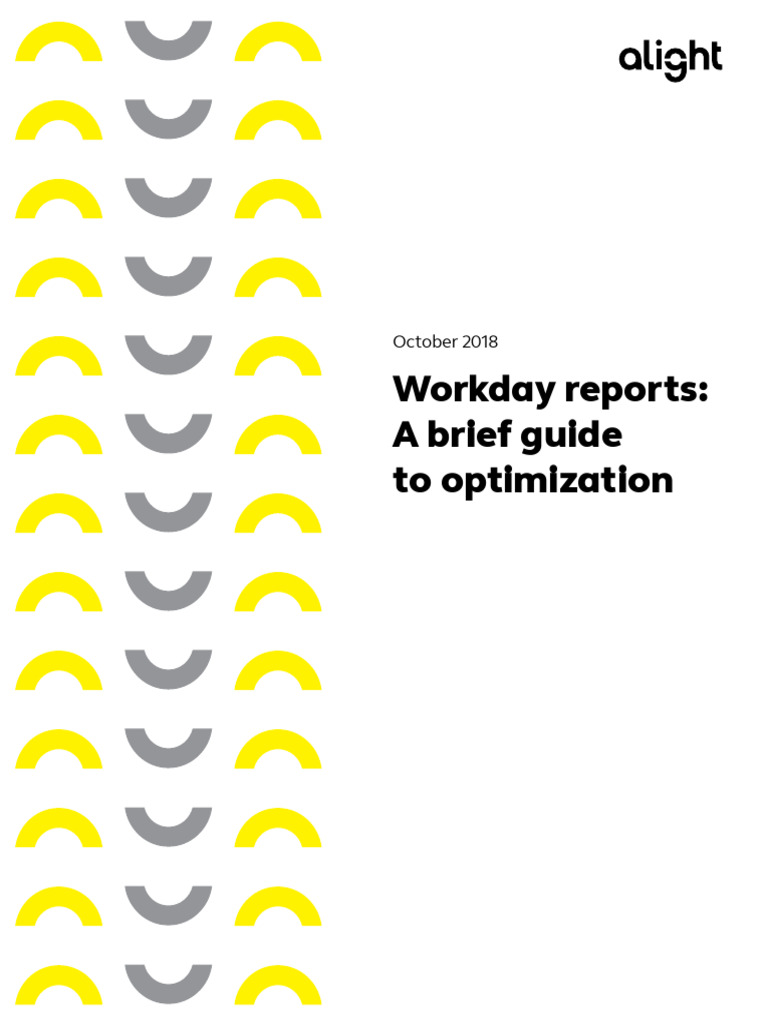 Workday Reports A Brief Guide To Optimization | Download Free PDF ...