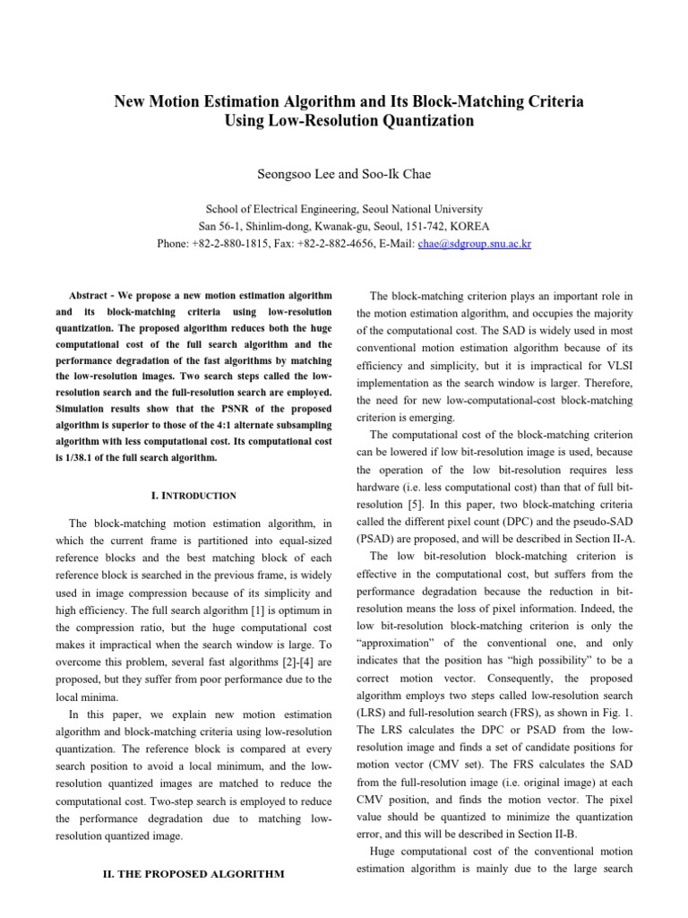 New Motion Estimation Algorithm And Its Block Matching Criteria Using Low Resolution