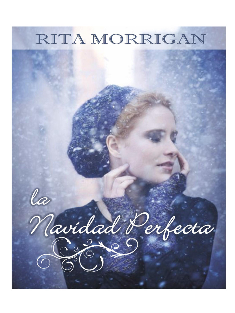La Navidad Perfecta. Rita Morrigan | PDF La Navidad Perfecta. Rita Morrigan | PDF