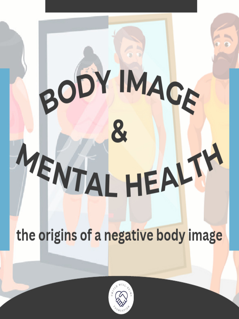 Body Image & Mental Health - 20240501 - 175041 - 0000 | PDF