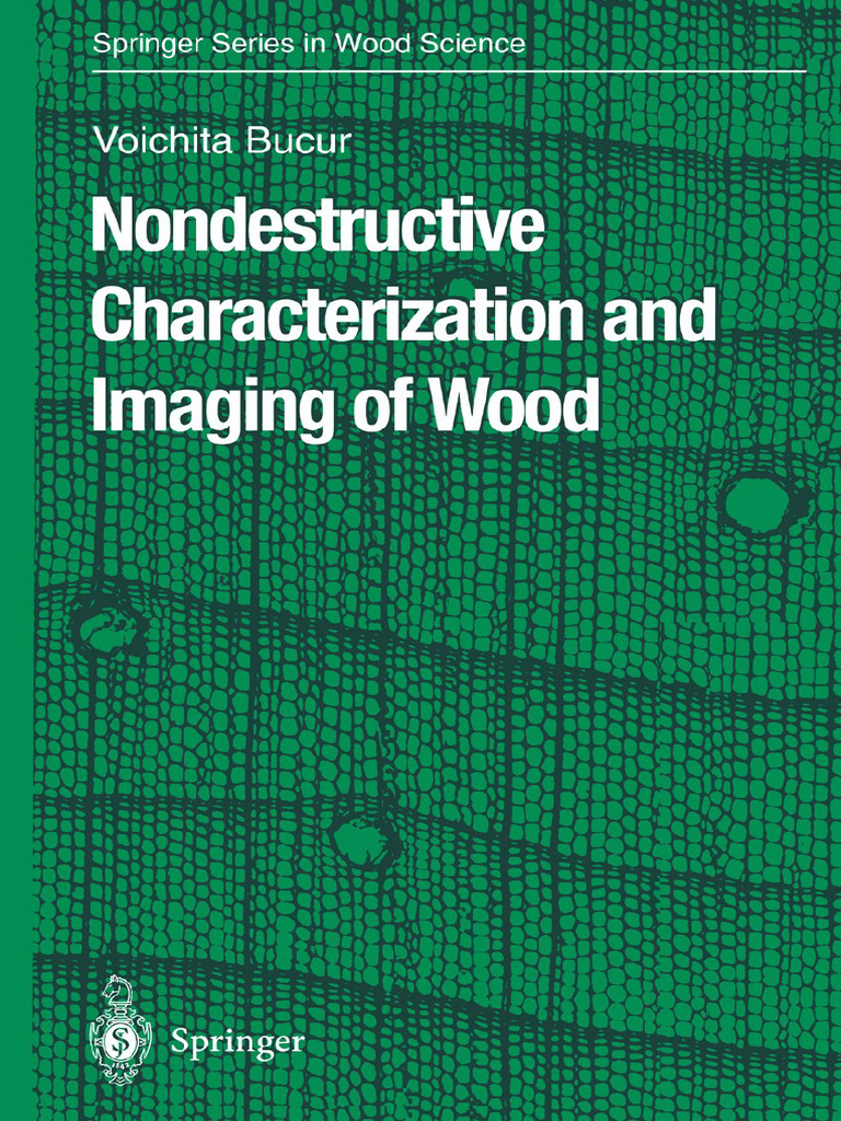 Nondestructive Characterization and Imaging of Wood | PDF | Lumber | Wood
