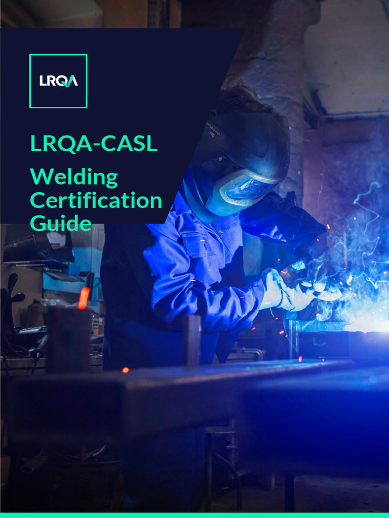 LRQA-CASL-Welding-Certification-Guide | Download Free PDF | Fracture ...