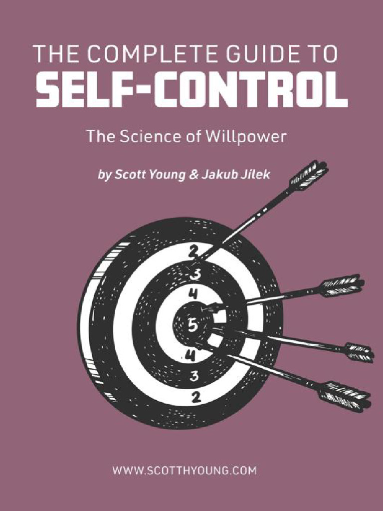 The Complete Guide To Self-Control | PDF | Self-Management | Self Control