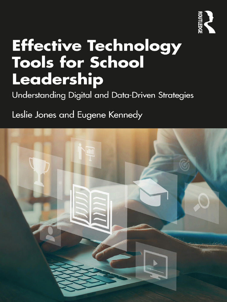 Effective_Technology_Tools_for_School_Leadership_Understanding_Digital ...