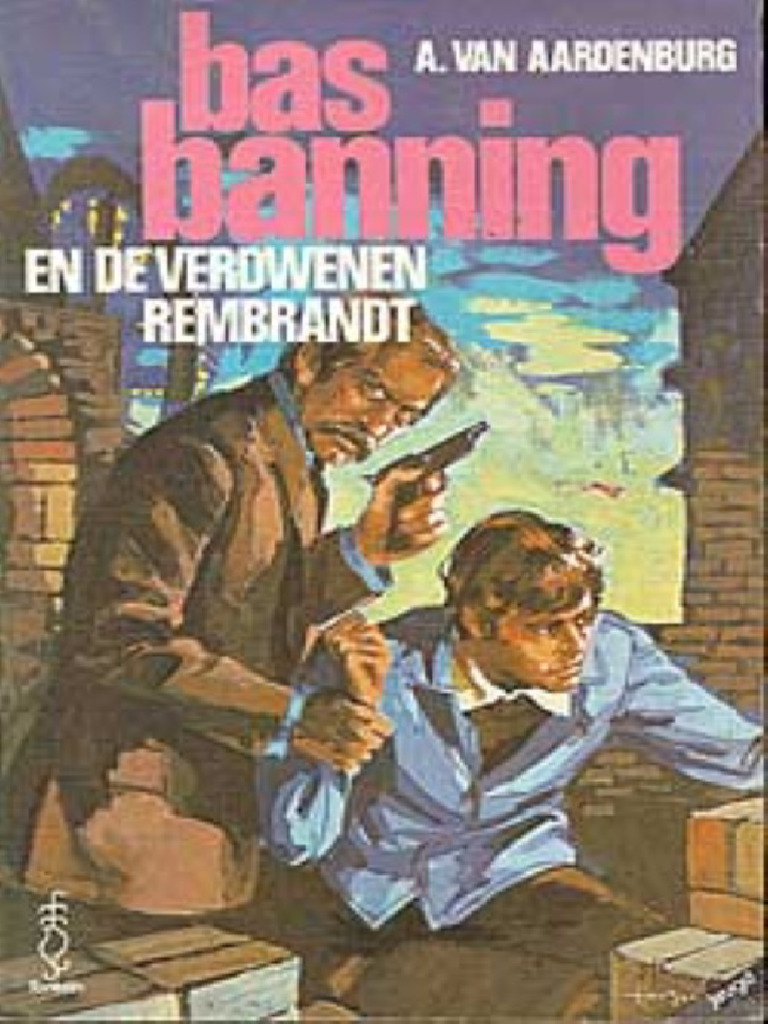 Aardenburg - A. Van Bas Banning en de Verdwenen Rembrandt - 1 | PDF