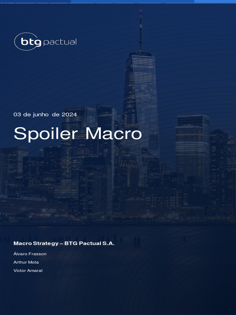 Relatório Macro - Junho 24 BTG | PDF | Política monetária | Inflação