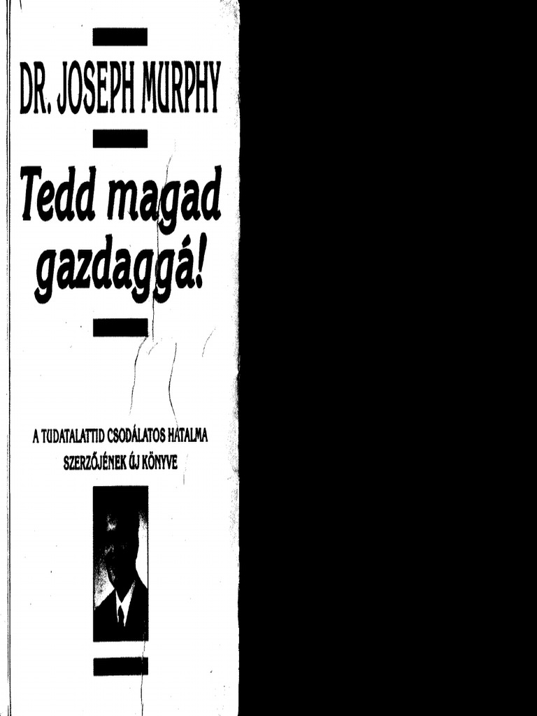 DR Joseph Murphy Tedd Magad Gazdagga | PDF