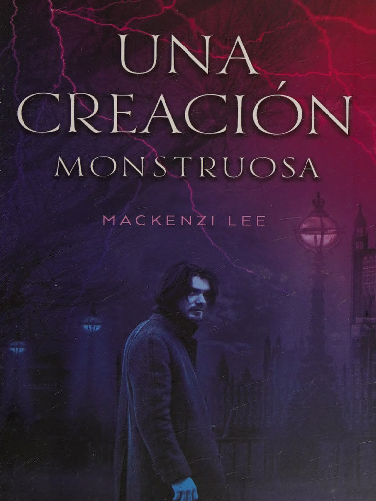 Una Creacion Monstruosa - MacKenzie Lee | PDF | Reloj