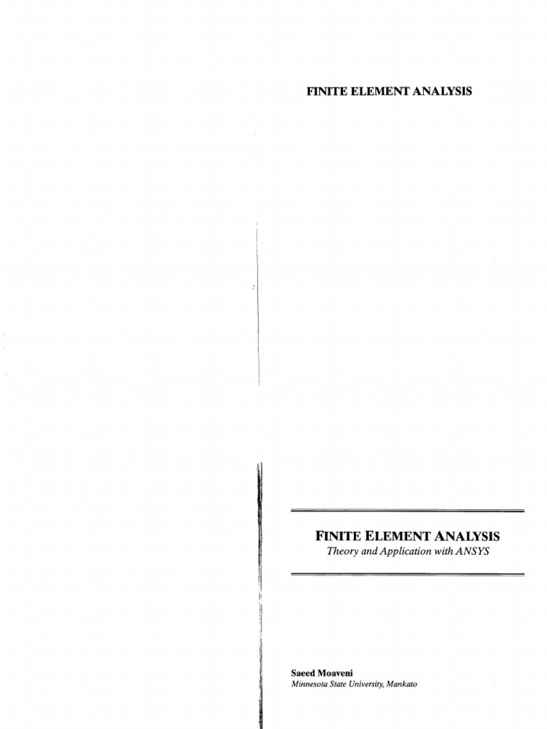 Saeed Moaveni - Finite Element Method. Theory and Analysis With ANSYS-Prentice Hall (1999) | PDF