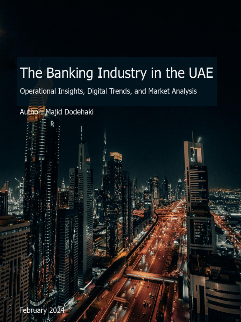 UAE Banking Industry Overview 2024 | PDF | United Arab Emirates | Banks