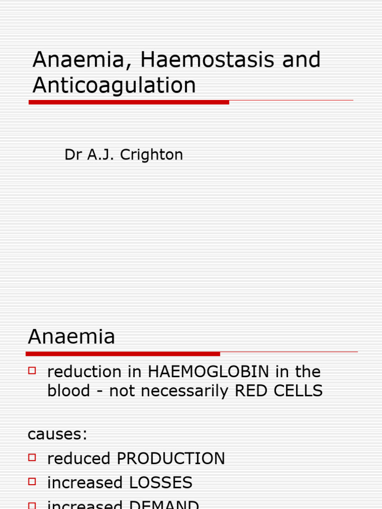 Anaemia, Haemostasis, and Anticoagulation Guide | PDF | Coagulation ...