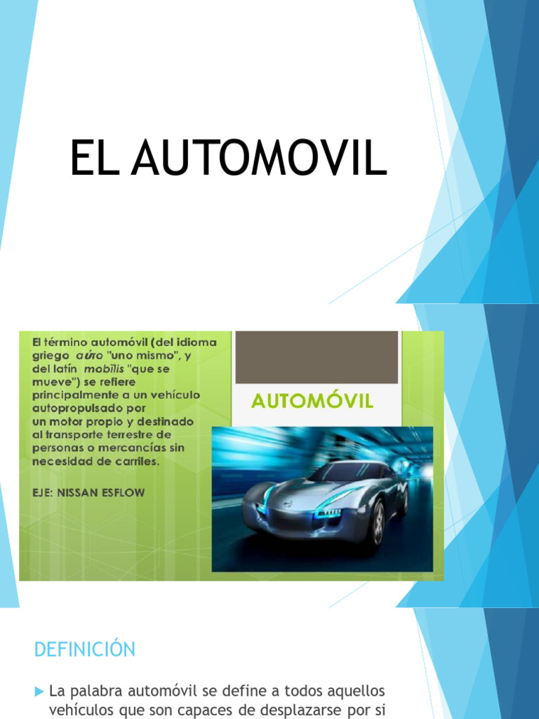 El Automovil Concepto-Desarrollo y Evolucion-Clasificación-Partes y ...