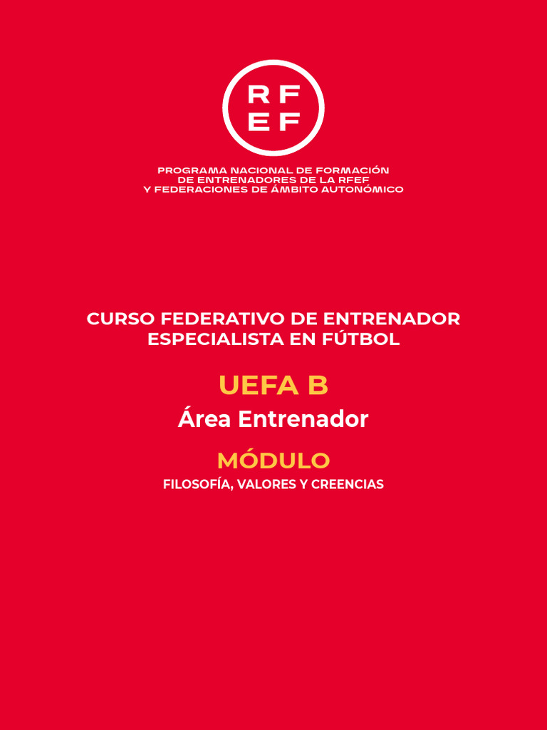 UEFA B Área Entrenador Módulo Filosofía, Valores y Creencias ...