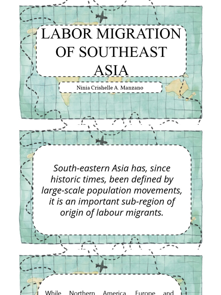 Lesson 24 - LABOR MIGRATION IN SOUTHEAST ASIA PPT NINIA MANZANO | PDF ...