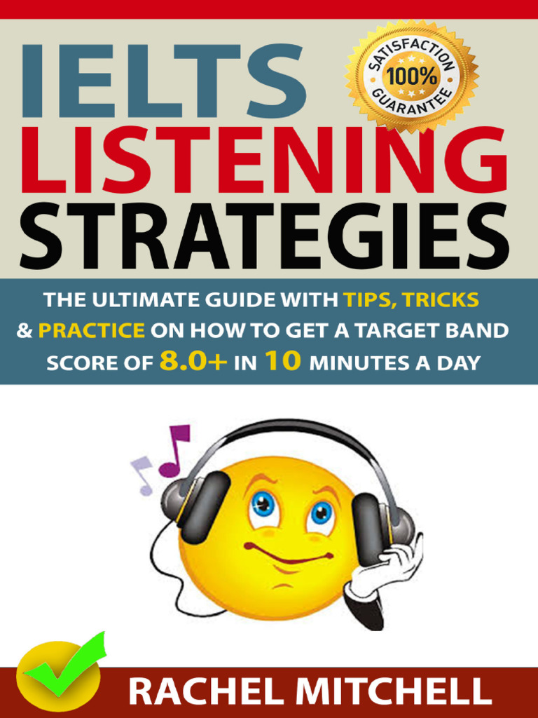 IELTS Listening Strategies The Ultimate Guide With Tips, Tricks and ...
