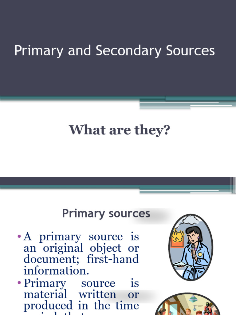 Primary and Secondary Sources | PDF | Primary Sources | Information