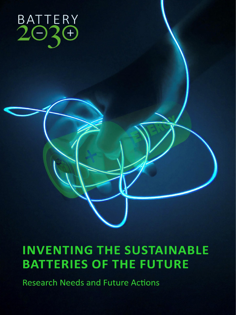 Battery 2030+ Research Initiative Roadmap | PDF | Sustainability ...