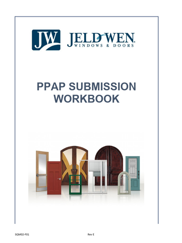 SQM02-F01 - JELD-WEN PPAP Workbook | PDF | Business Process