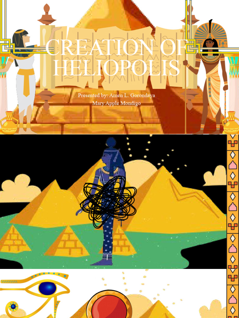Heliopolis Creation Myth Explained | PDF | Mythology | Asian Mythology