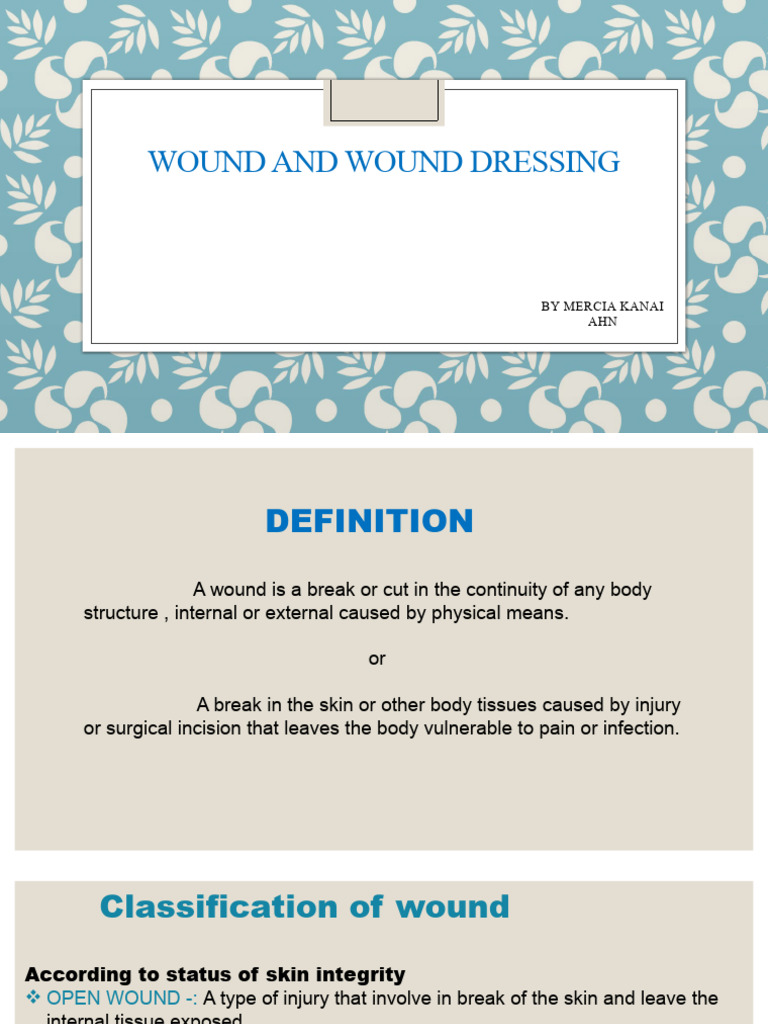 Wound Types and Dressing Techniques | PDF | Wound Healing | Wound
