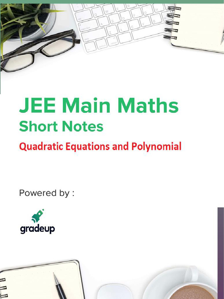 Quadratic Equations and Polynomials Notes For JEE Main - pdf-30 | PDF ...