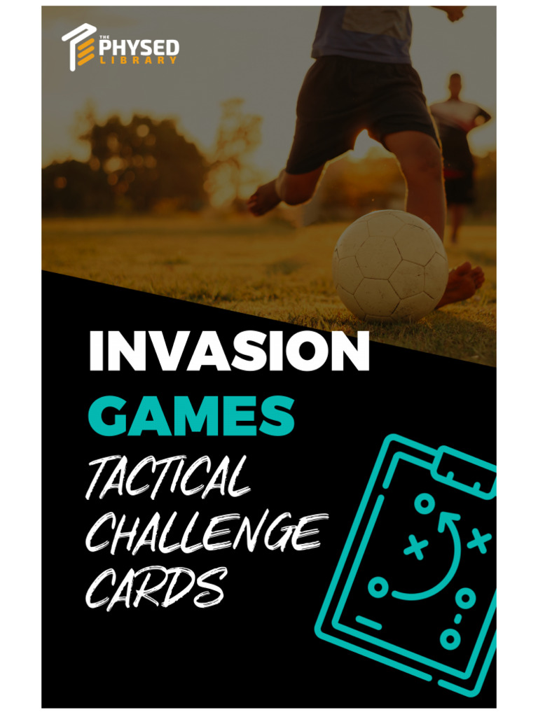 TGfU Tactical Challenge Cards - Invasion Games | PDF | Art