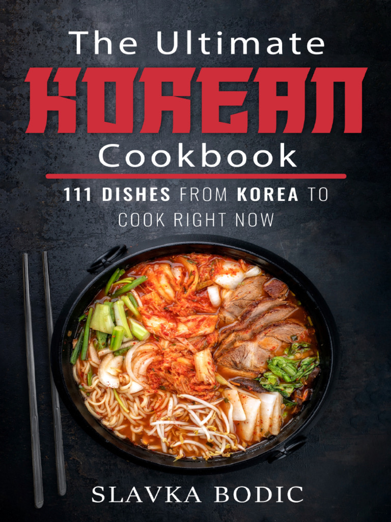 Slavka Bodic - The Ultimate Korean CookBook | PDF | Korean Cuisine ...